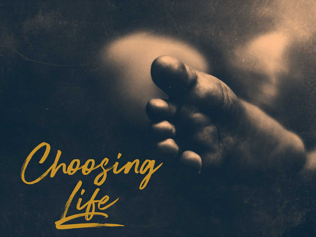 Choosing Life