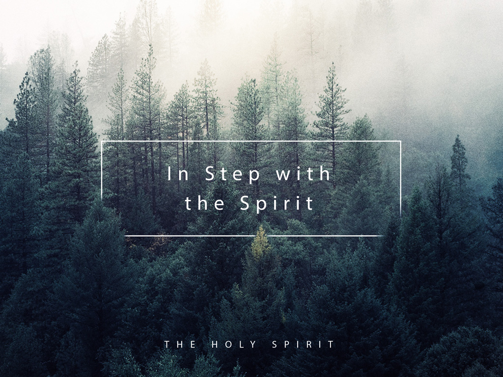 In Step with the Spirit