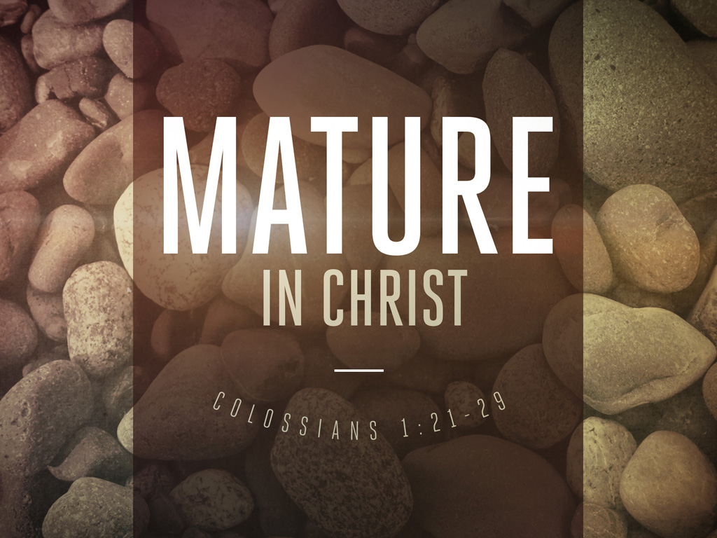 Mature in Christ